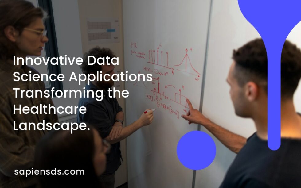 Innovative Data Science Applications Transforming the Healthcare Landscape